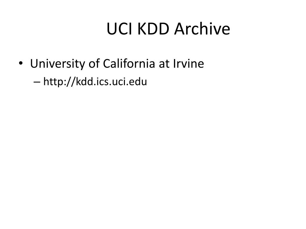 PPT - UCI KDD Archive PowerPoint Presentation, free download - ID:4414283