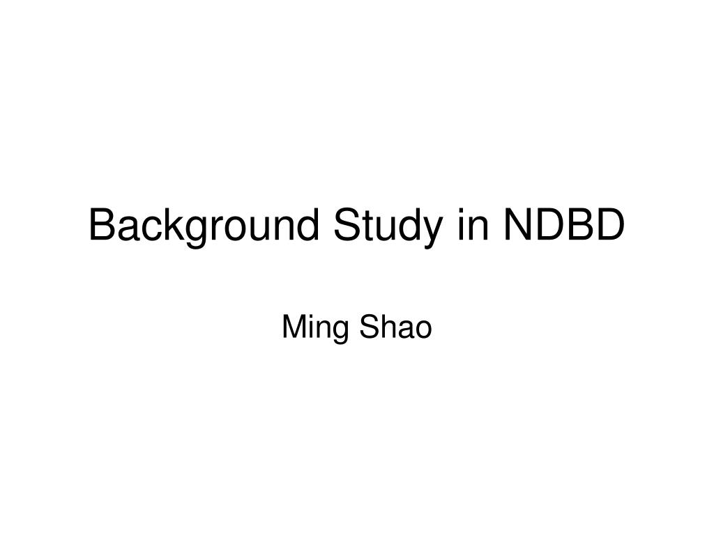 PPT - Background Study in NDBD PowerPoint Presentation, free download ...