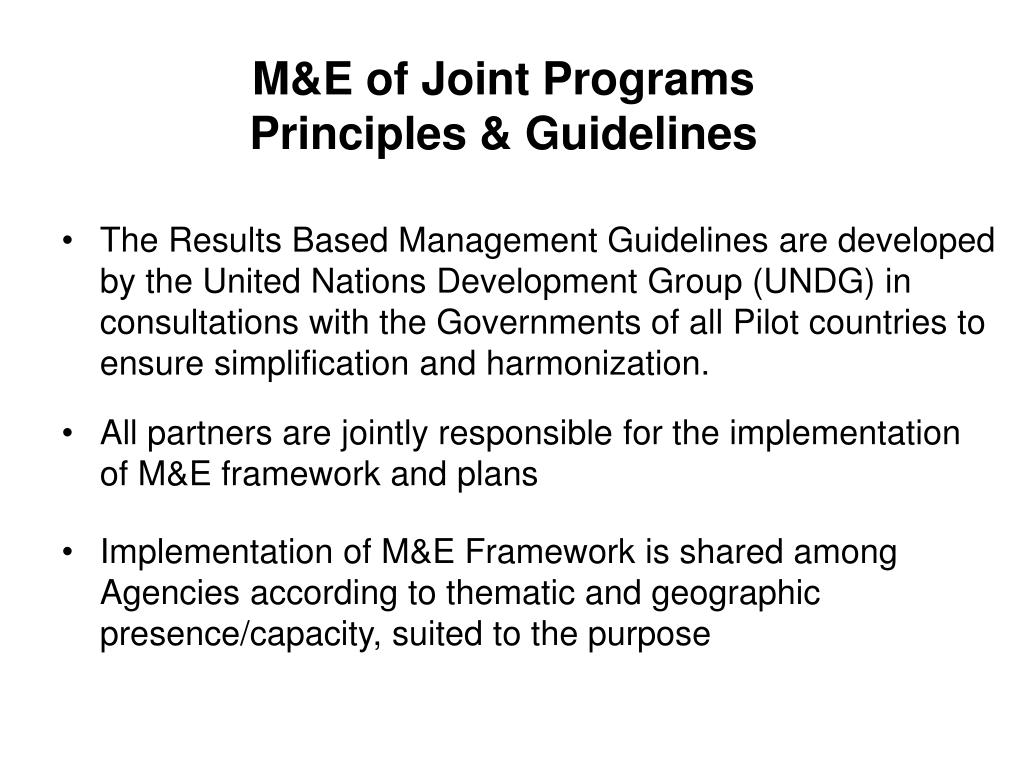 PPT - M&E of Joint Programs Principles & Guidelines PowerPoint ...