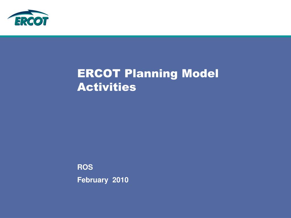 PPT - ERCOT Planning Model Activities PowerPoint Presentation, free ...