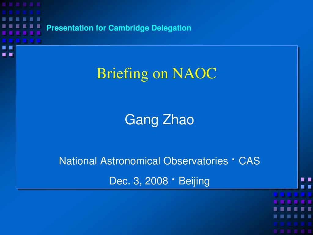 PPT - Briefing on NAOC PowerPoint Presentation, free download - ID:4417445