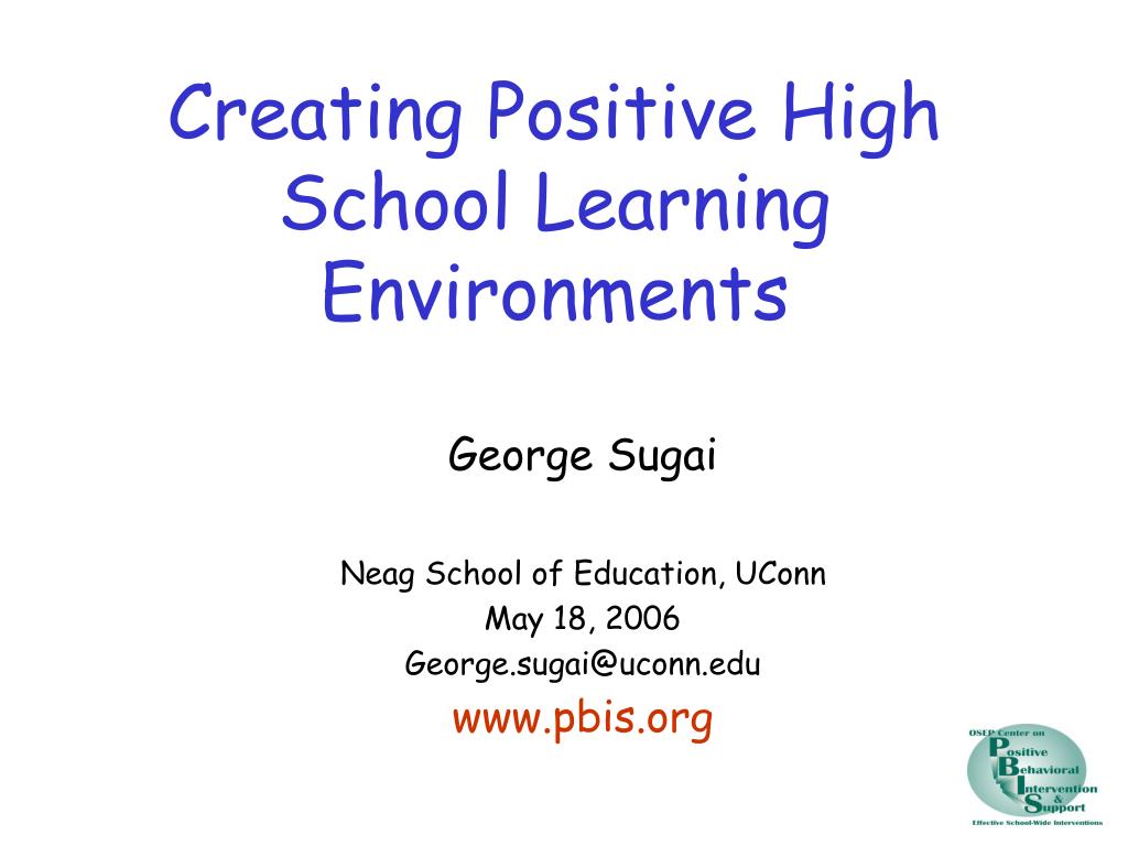 PPT - Creating Positive High School Learning Environments PowerPoint ...
