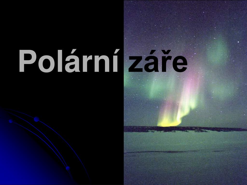 PPT - Polární záře PowerPoint Presentation, free download - ID:4418170