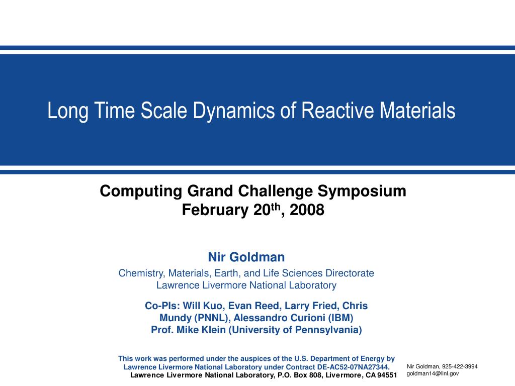 PPT - Long Time Scale Dynamics of Reactive Materials PowerPoint ...