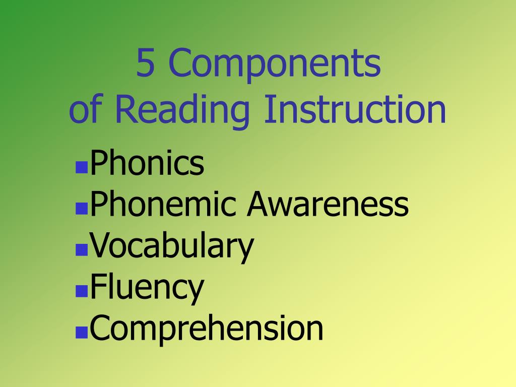 PPT - 5 Components of Reading Instruction PowerPoint Presentation, free ...