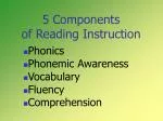 PPT - Five Components of Reading PowerPoint Presentation, free download ...
