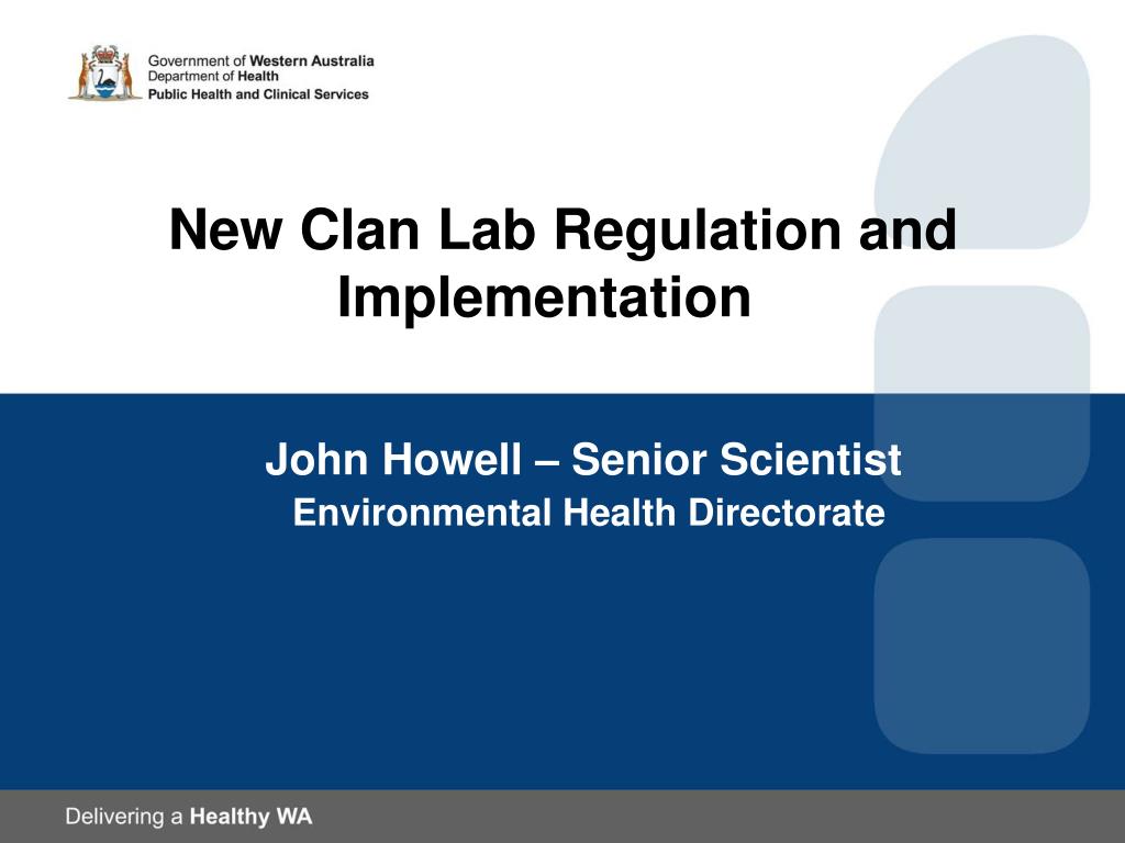 PPT - New Clan Lab Regulation and Implementation PowerPoint ...