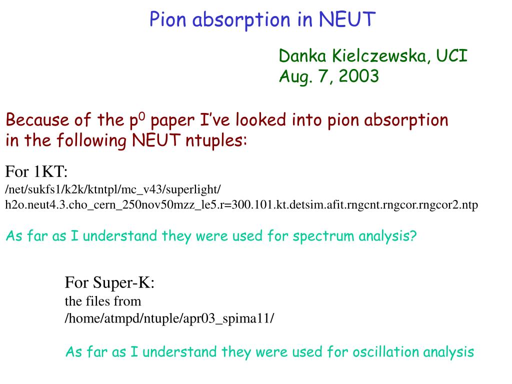 PPT - Pion absorption in NEUT PowerPoint Presentation, free download - ID:4425752