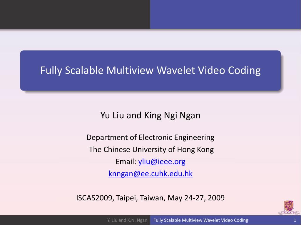 PPT - Fully Scalable Multiview Wavelet Video Coding PowerPoint ...