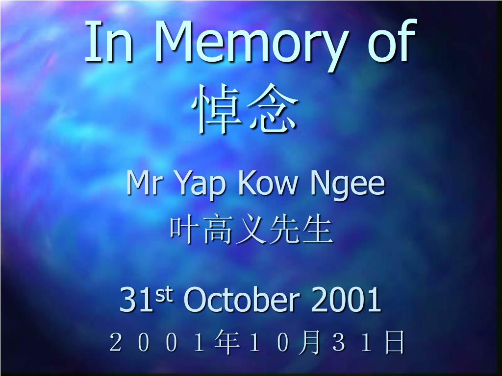 PPT - In Memory of PowerPoint Presentation, free download - ID:4429603