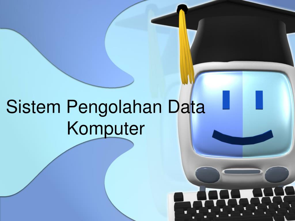 PPT - Sistem Pengolahan Data Komputer PowerPoint Presentation, free ...