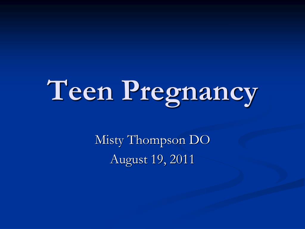 PPT - Teen Pregnancy PowerPoint Presentation, free download - ID:4434151