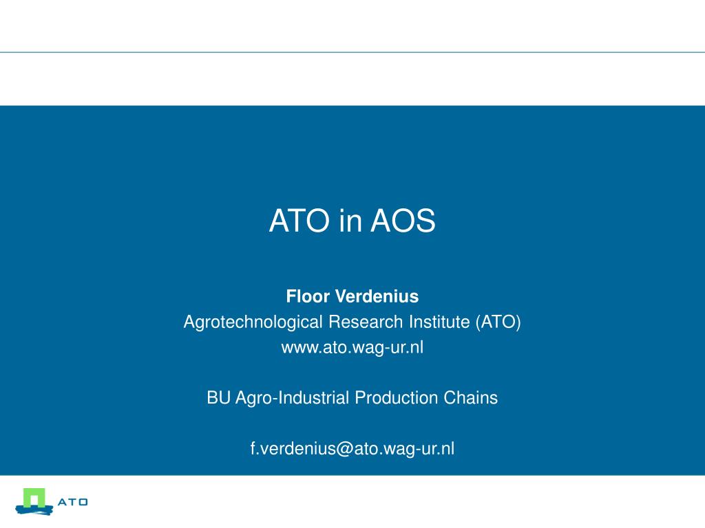 PPT - ATO in AOS PowerPoint Presentation, free download - ID:4434401