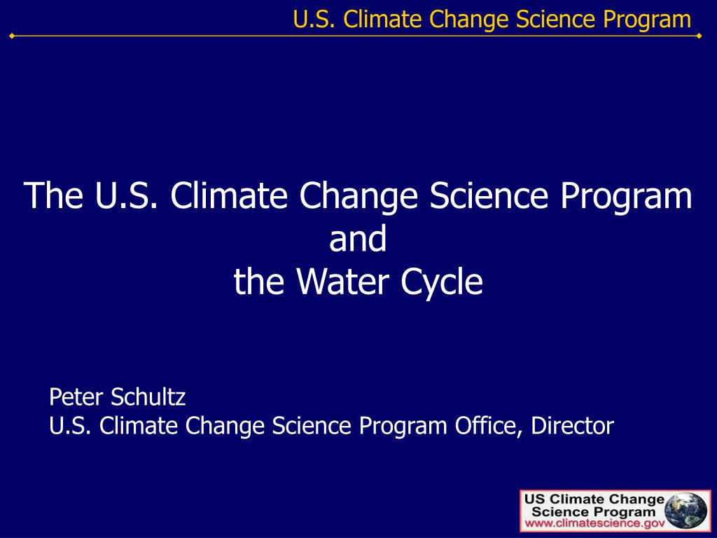 PPT - Understanding U.S. Climate Change Science Program and Its Impact ...