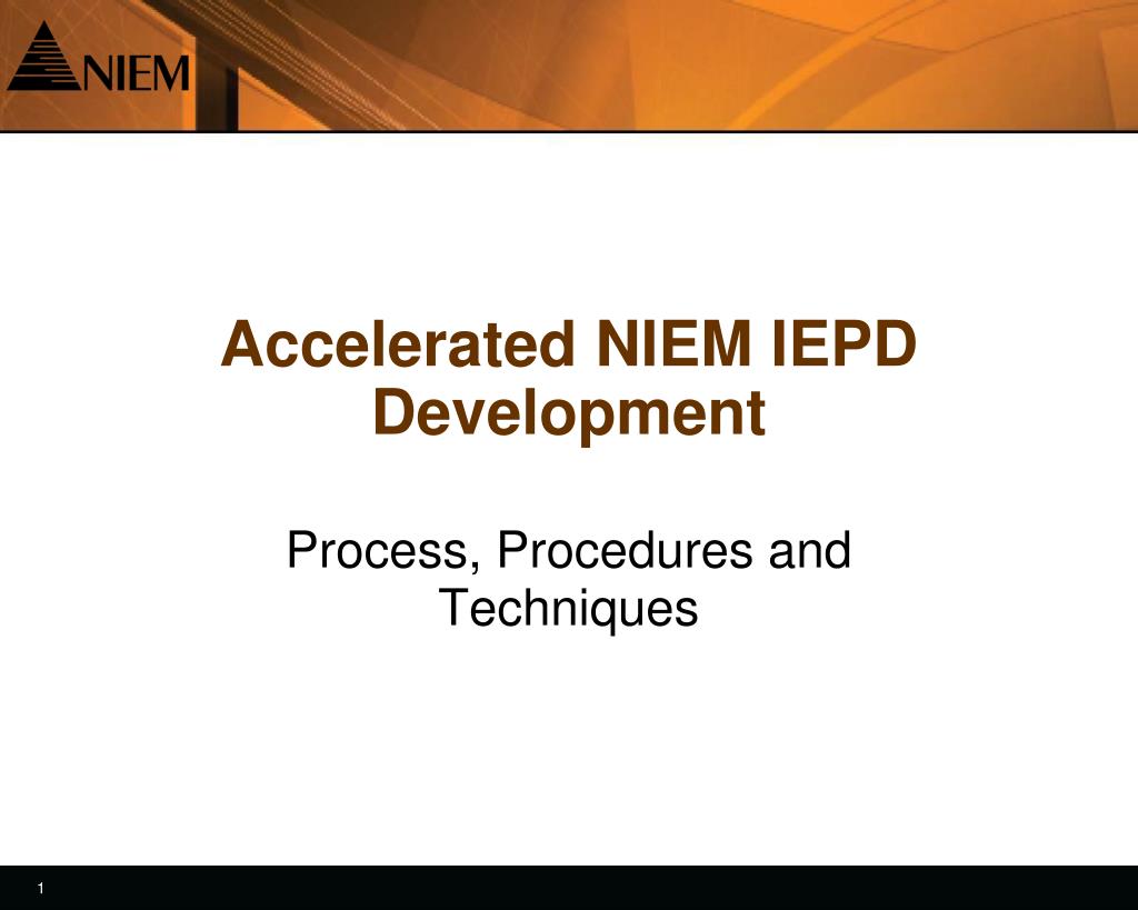 PPT - Accelerated NIEM IEPD Development PowerPoint Presentation, free ...