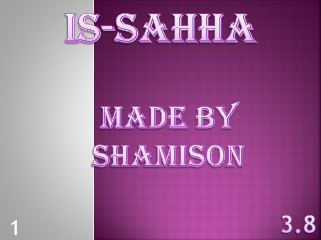 PPT - IS-SAHHA PowerPoint Presentation, free download - ID:4436592