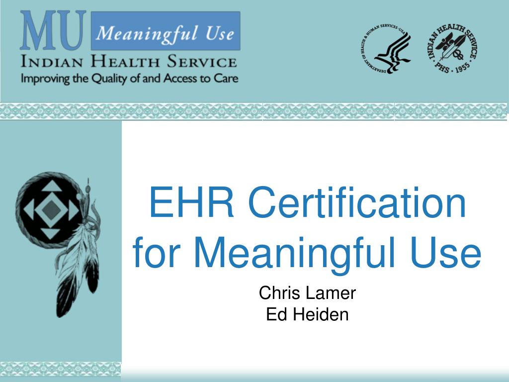 PPT - EHR Certification for Meaningful Use PowerPoint Presentation ...
