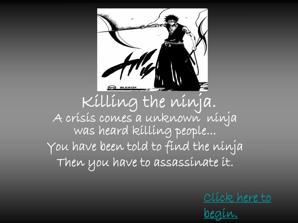 PPT - Killing the ninja. PowerPoint Presentation, free download - ID ...