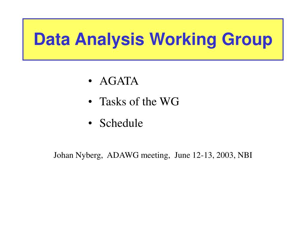 Ppt Data Analysis Working Group Powerpoint Presentation Free 5396