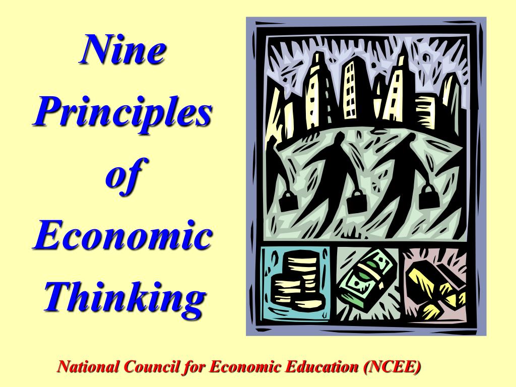 PPT - Nine Principles of Economic Thinking PowerPoint Presentation ...
