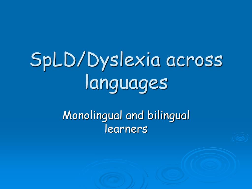 PPT - SpLD/Dyslexia across languages PowerPoint Presentation, free ...