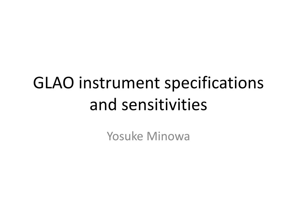 PPT - GLAO instrument specifications and sensitivities PowerPoint ...