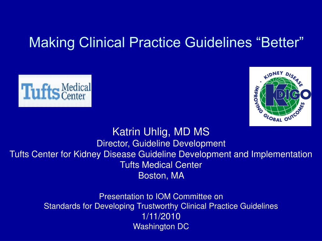 PPT - Making Clinical Practice Guidelines “Better” PowerPoint ...