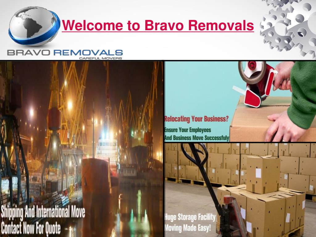 PPT - Welcome To Bravo Removals PowerPoint Presentation, free download ...