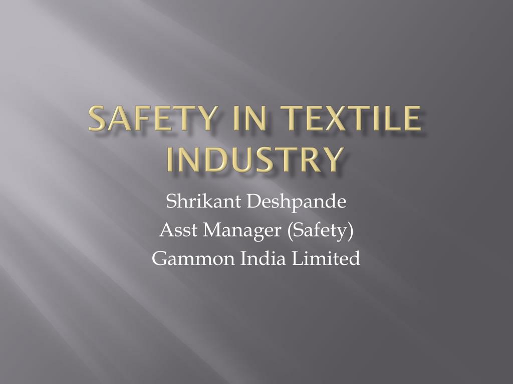 PPT - Safety in textile Industry PowerPoint Presentation, free download ...