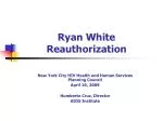 PPT - Ryan White Part C Early Intervention Services PowerPoint ...