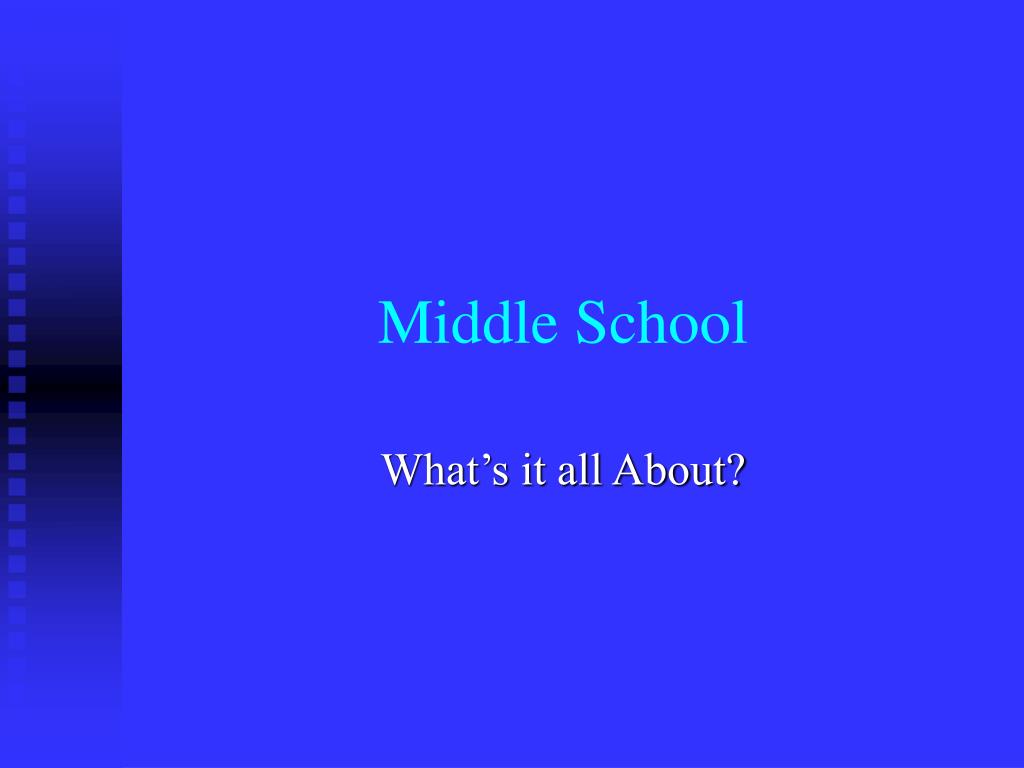 PPT - Middle School PowerPoint Presentation, free download - ID:4447012