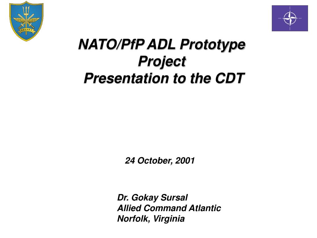 PPT - NATO/PfP ADL Prototype Project Presentation to the CDT PowerPoint ...