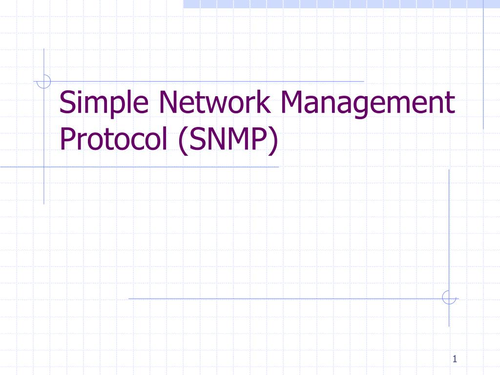 PPT - Simple Network Management Protocol (SNMP) PowerPoint Presentation ...