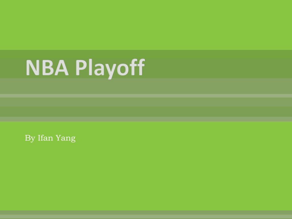 PPT - NBA Playoff PowerPoint Presentation, free download - ID:4448035
