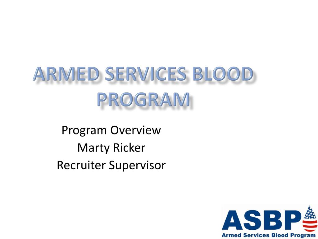 PPT - Armed Services Blood Program PowerPoint Presentation, free ...