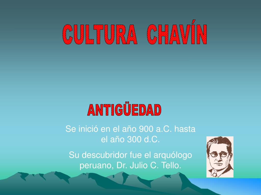PPT - CULTURA CHAVÍN PowerPoint Presentation, free download - ID:4449501