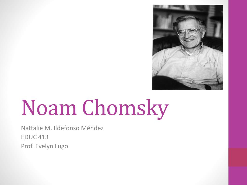 PPT - Noam Chomsky PowerPoint Presentation, free download - ID:4450352