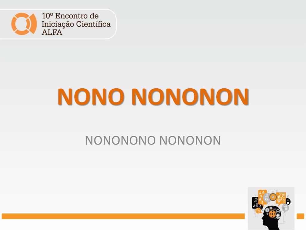 PPT - NONO NONONON PowerPoint Presentation, free download - ID:4452781