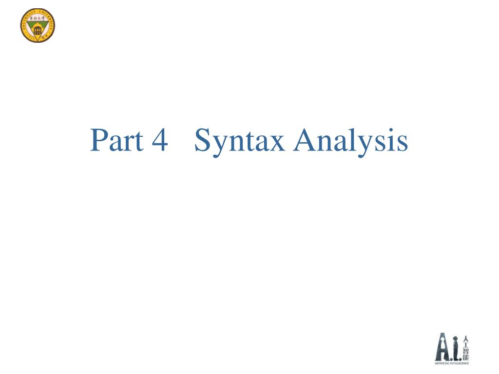 PPT - Part 4 Syntax Analysis PowerPoint Presentation, free download ...
