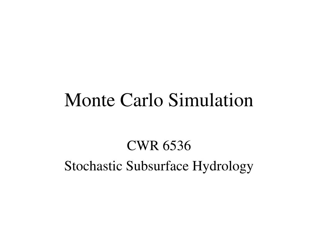 PPT - Monte Carlo Simulation PowerPoint Presentation, free download ...