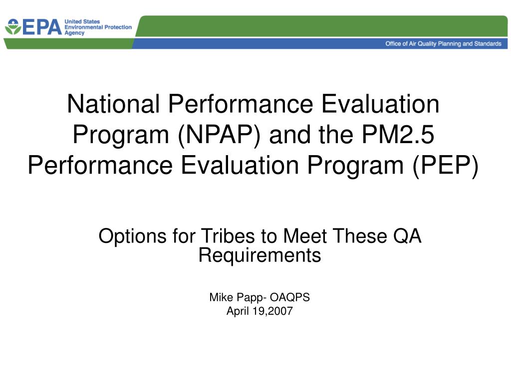 PPT - National Performance Evaluation Program (NPAP) and the PM2.5 ...