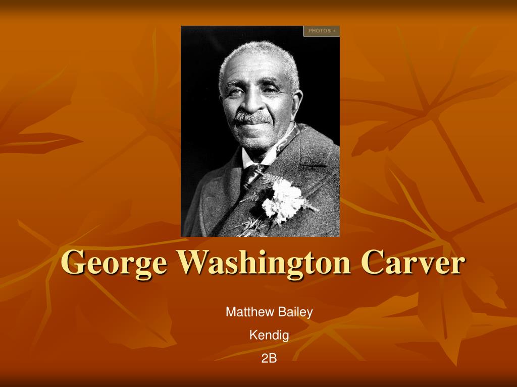 PPT - George Washington Carver PowerPoint Presentation, free download ...