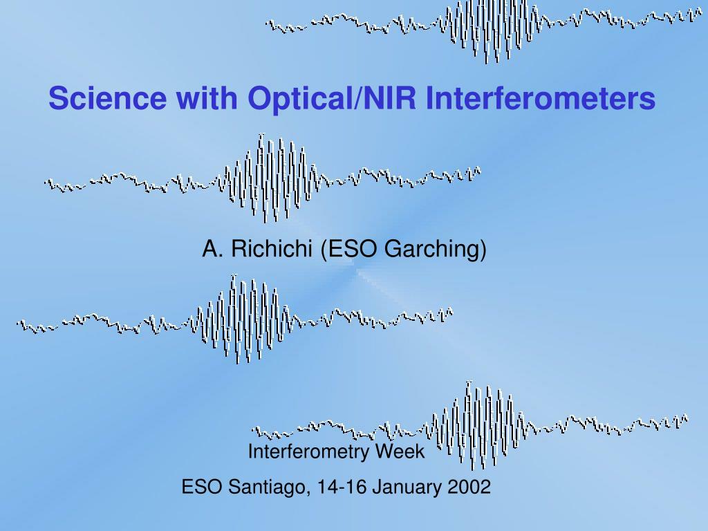PPT - Science with Optical/NIR Interferometers PowerPoint Presentation ...