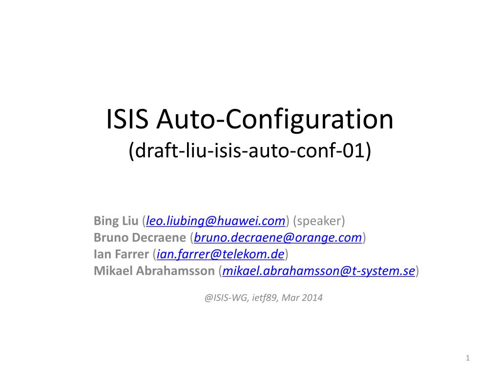 PPT - ISIS Auto-Configuration (draft-liu-isis-auto-conf-01) PowerPoint ...