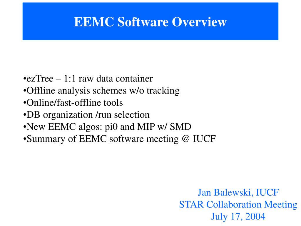 PPT - EEMC Software Overview PowerPoint Presentation, free download ...