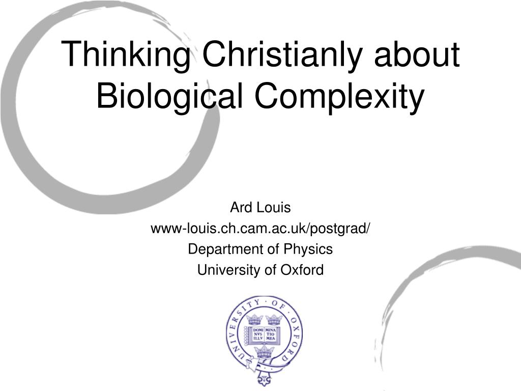 PPT - Thinking Christianly about Biological Complexity PowerPoint ...