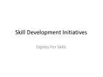 PPT - Skill development in India PowerPoint Presentation, free download ...