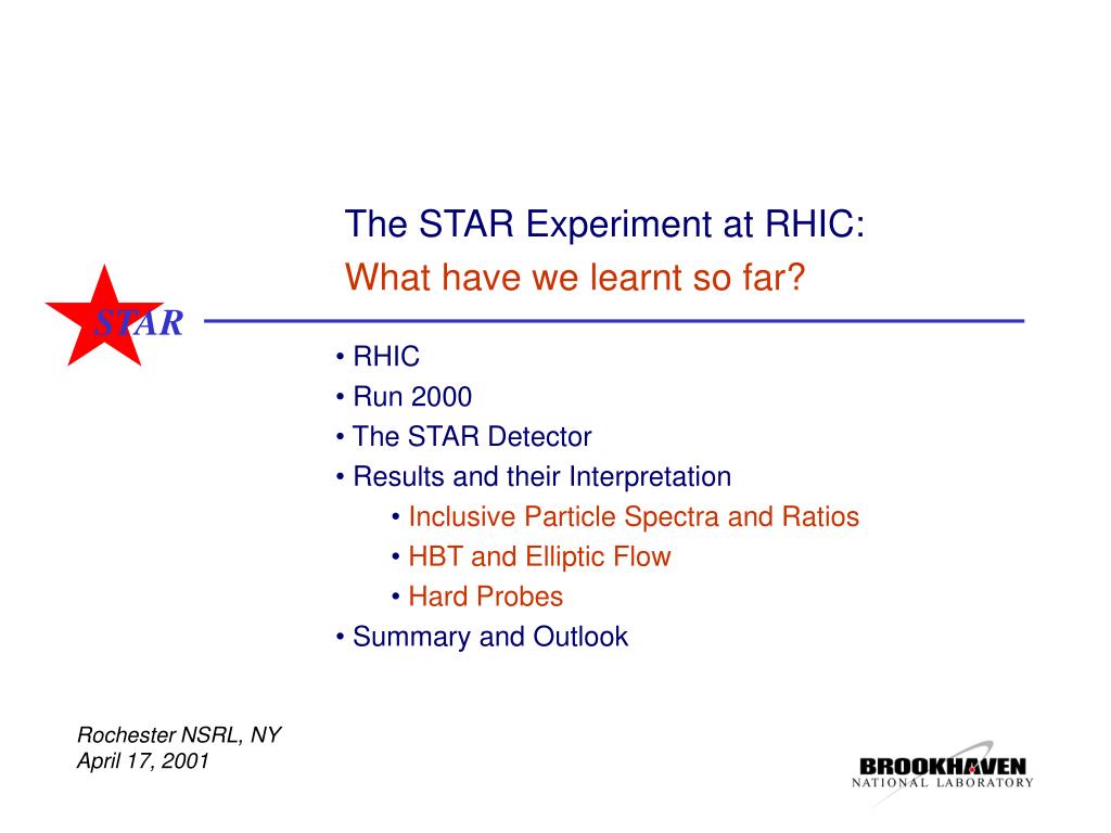PPT - The STAR Experiment at RHIC: What have we learnt so far ...