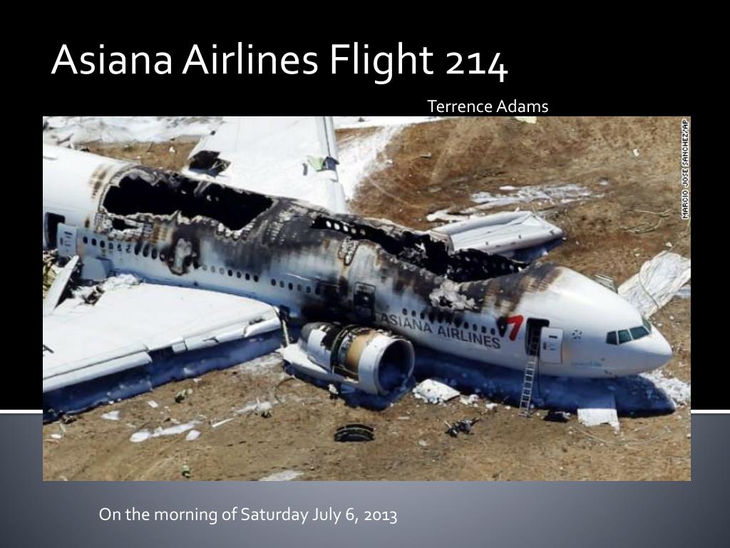 PPT - Asiana Airlines Flight 214 PowerPoint Presentation, free download ...