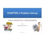 PPT - CHAPTER 2 PROBLEM SOLVING PowerPoint Presentation, free download ...